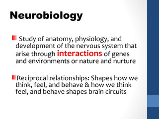 The NEATS: Neurobiology | PPT