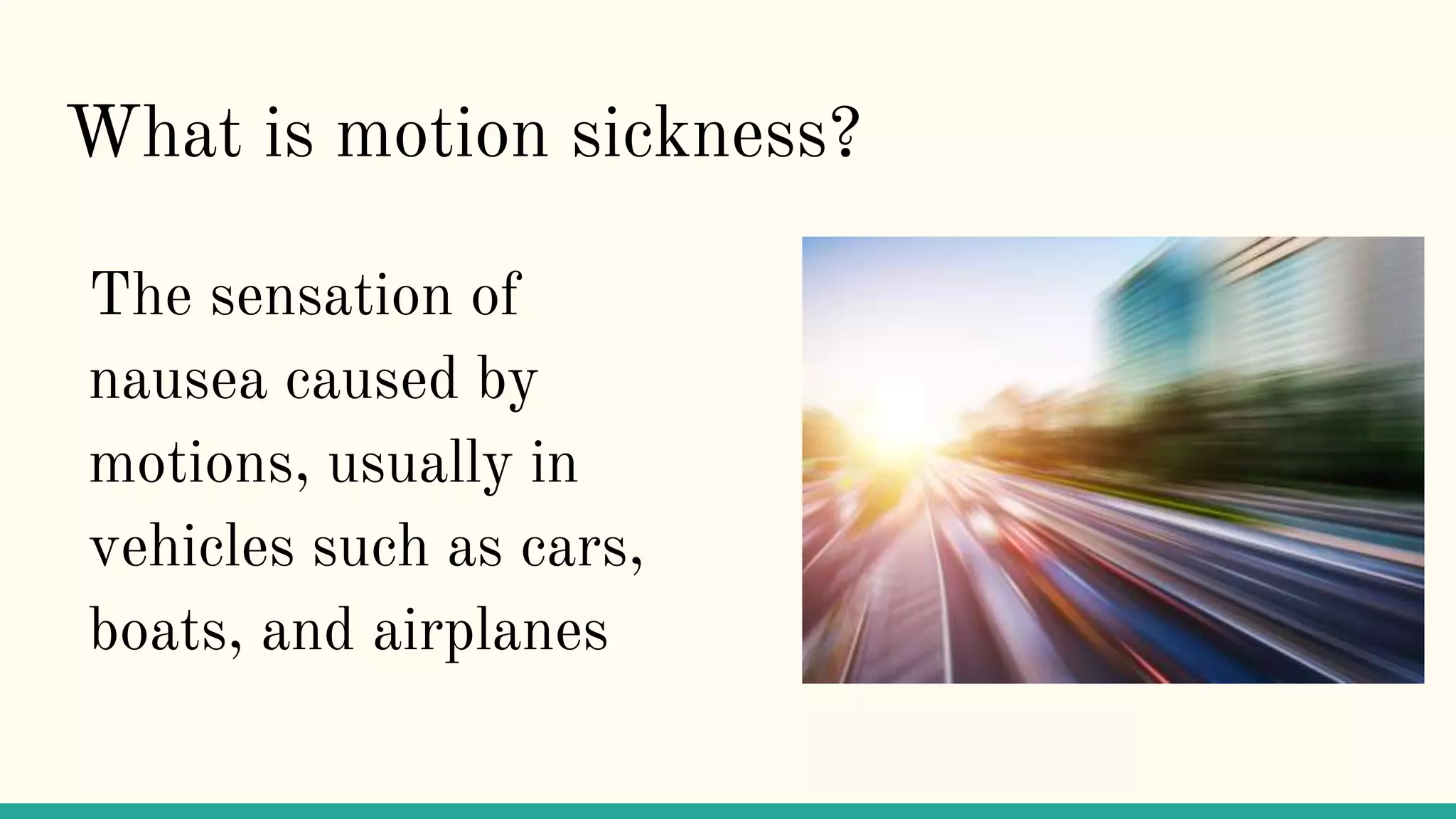 Motion Sickness | PPTX
