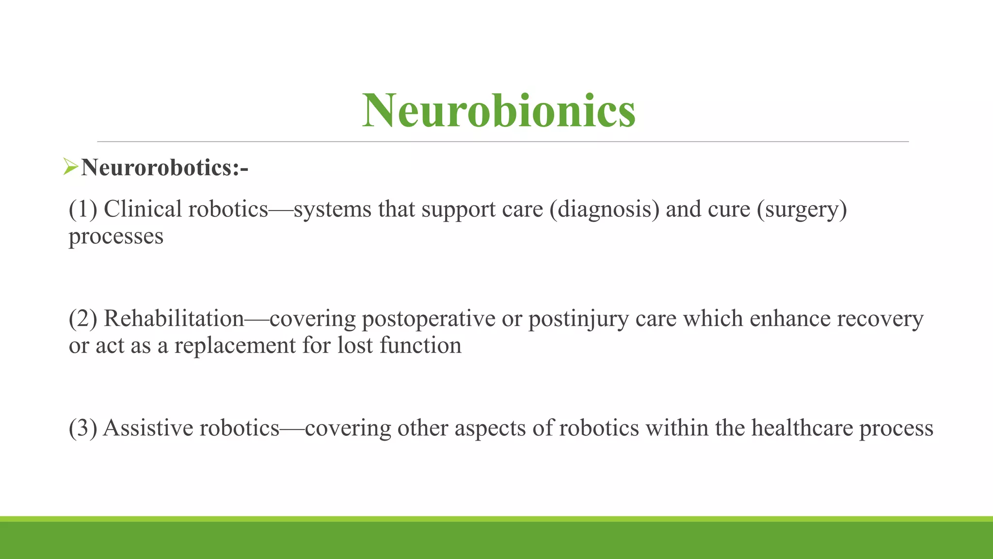 Neurobionics and robotic neurorehabilitations | PPTX