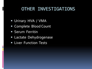 Neuroblastoma an overview | PPTX