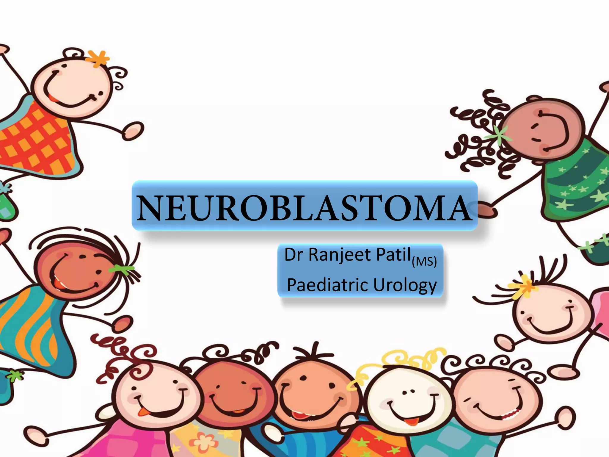 Neuroblastoma | PDF | Cancer | Diseases and Conditions