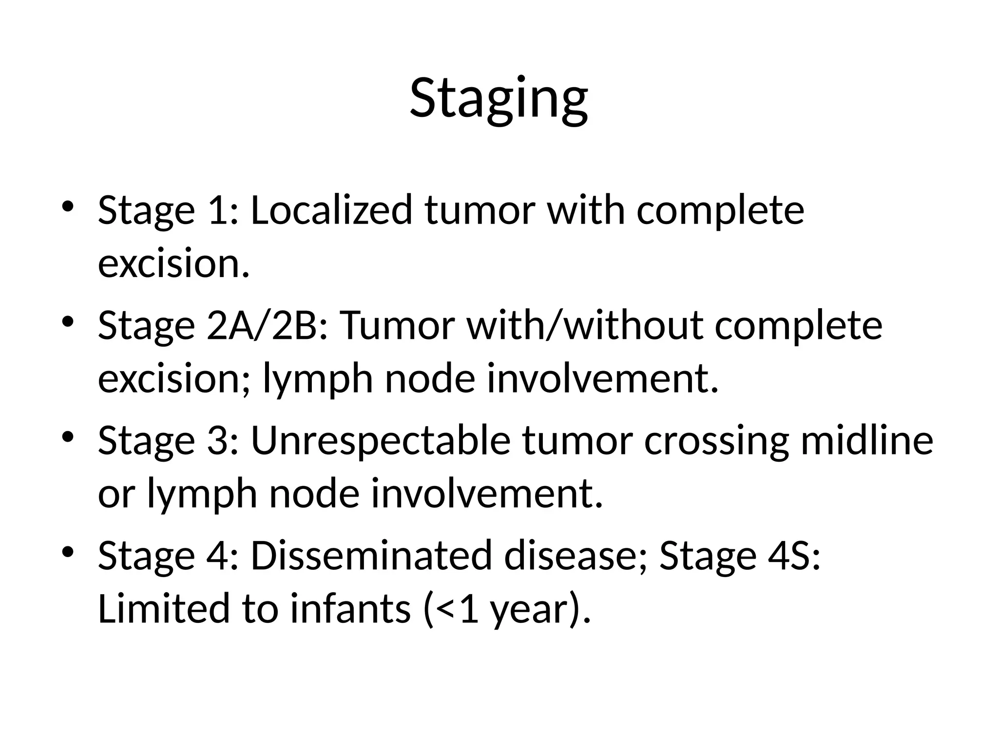 Neuroblastoma_Presentation classification and staging and treatment (1 ...