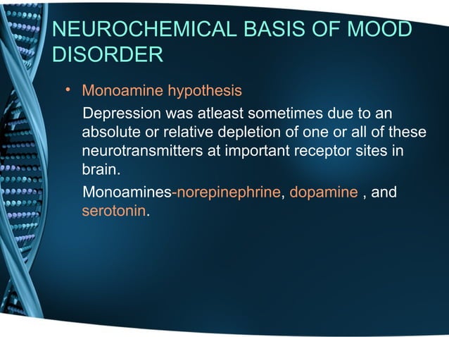 Neurochemical basis of mood disorders | PPT