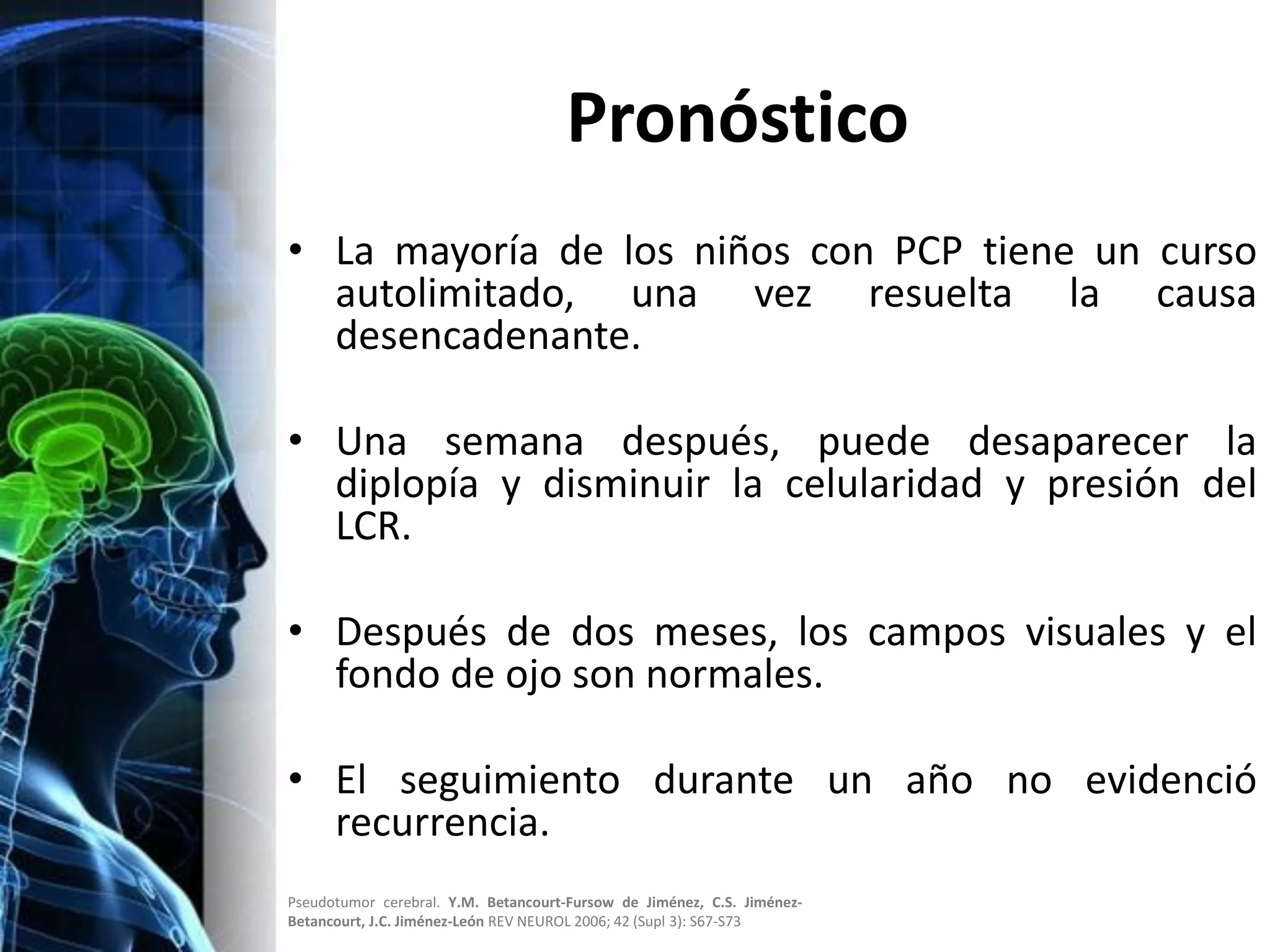 Neurocirugia pseudotumor cerebral | PPT