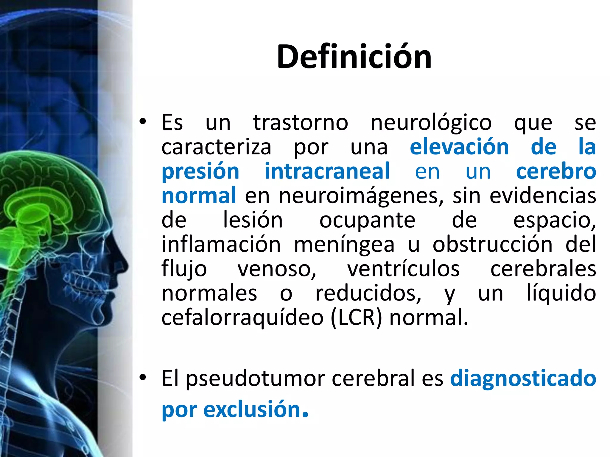 Neurocirugia pseudotumor cerebral | PPT