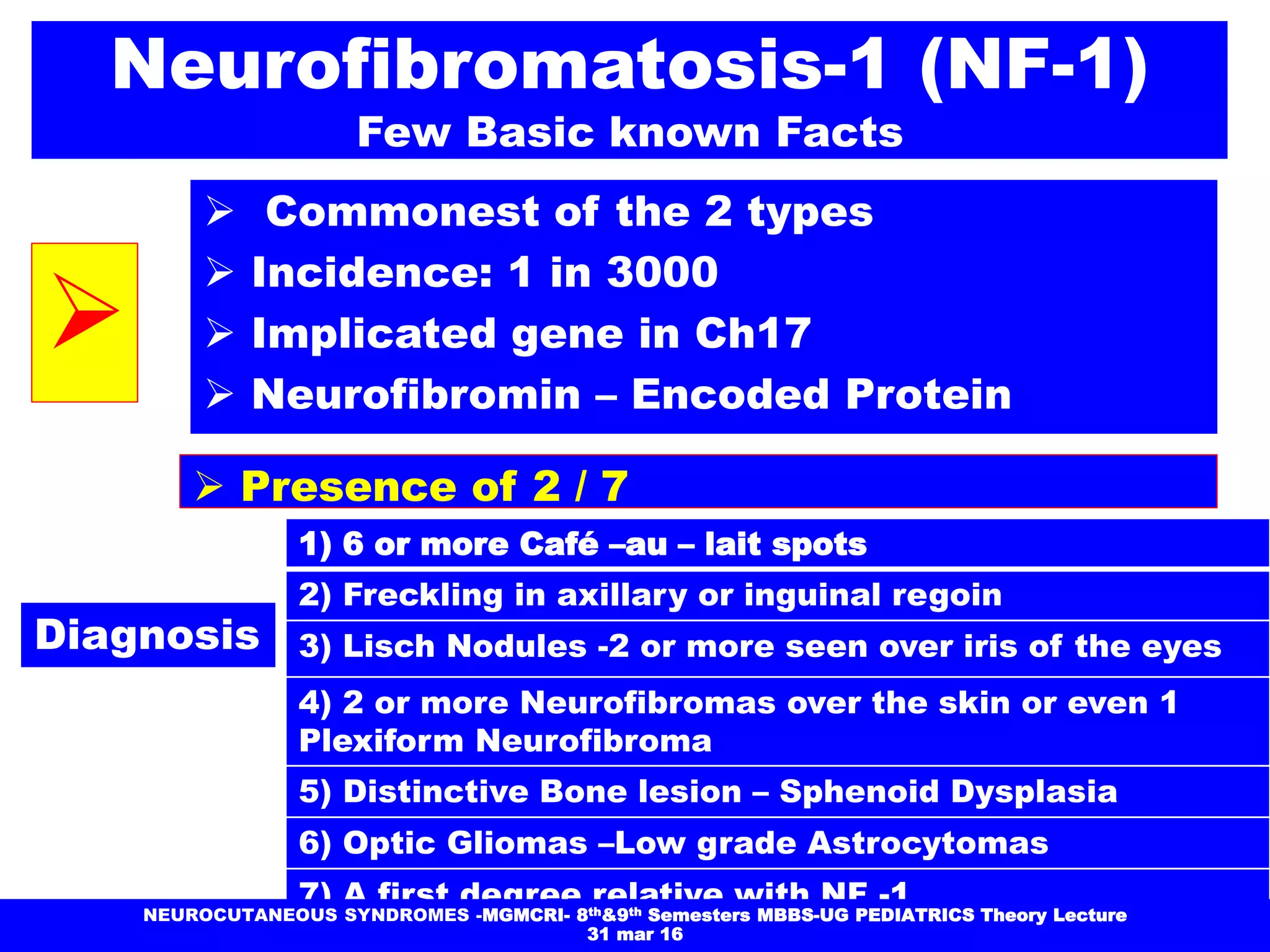 Neurocutaneous Markers and Congenital malformations - Dr. S. Srinivasan ...