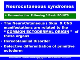 Neurocutaneous Markers and Congenital malformations - Dr. S. Srinivasan ...