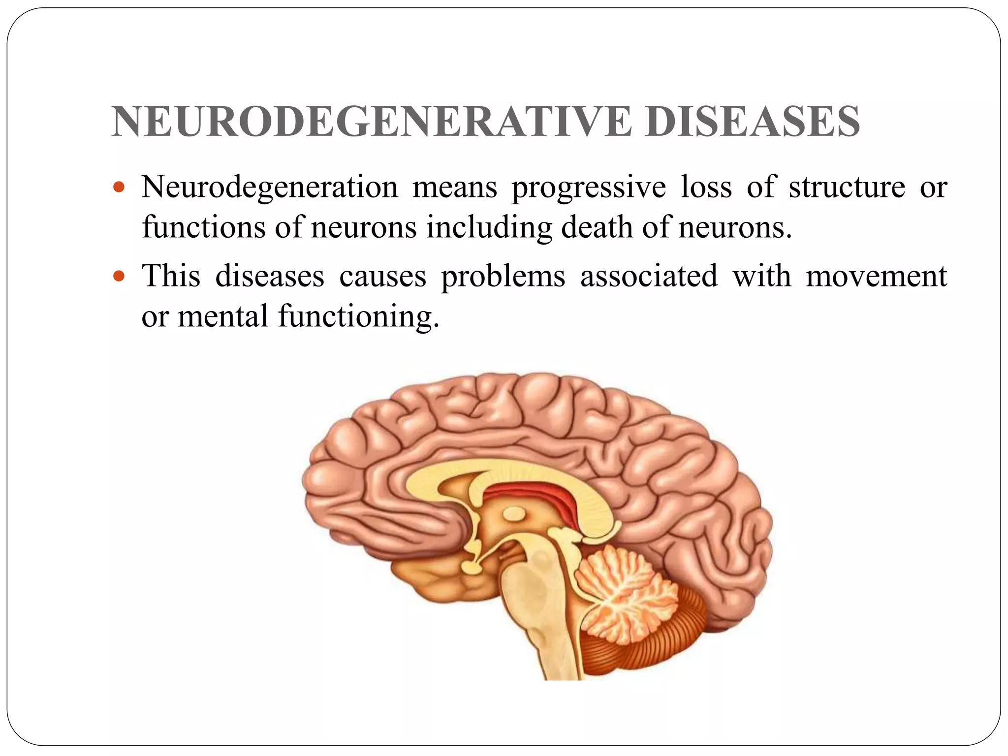 Neurodegenerative diseases ppt | PPTX