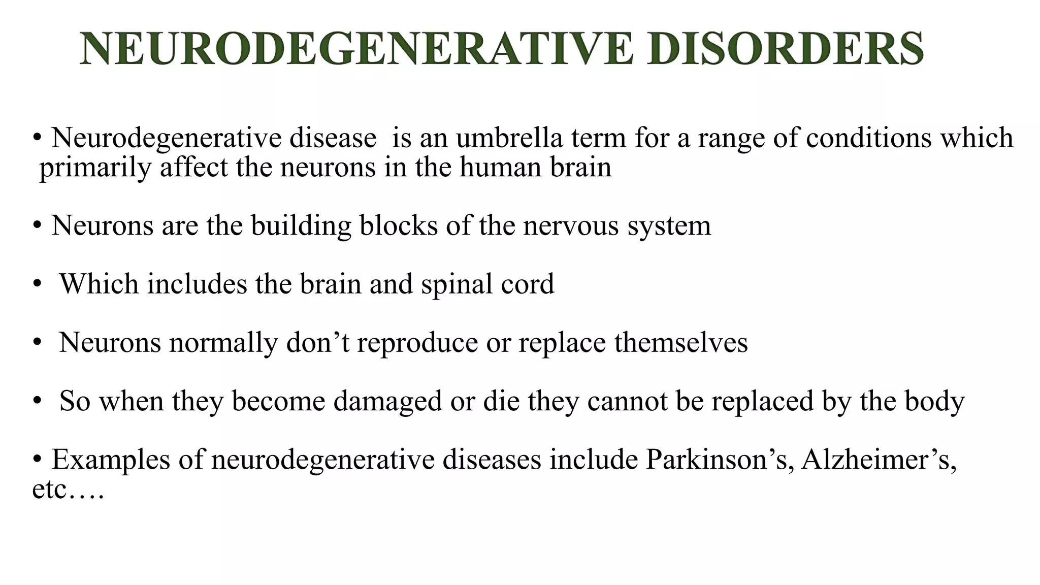 NEURODEGENERATIVE DISORDERS | PPTX
