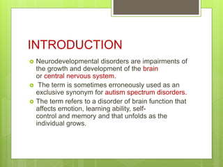 Neurodevelopmental disorders | PPTX