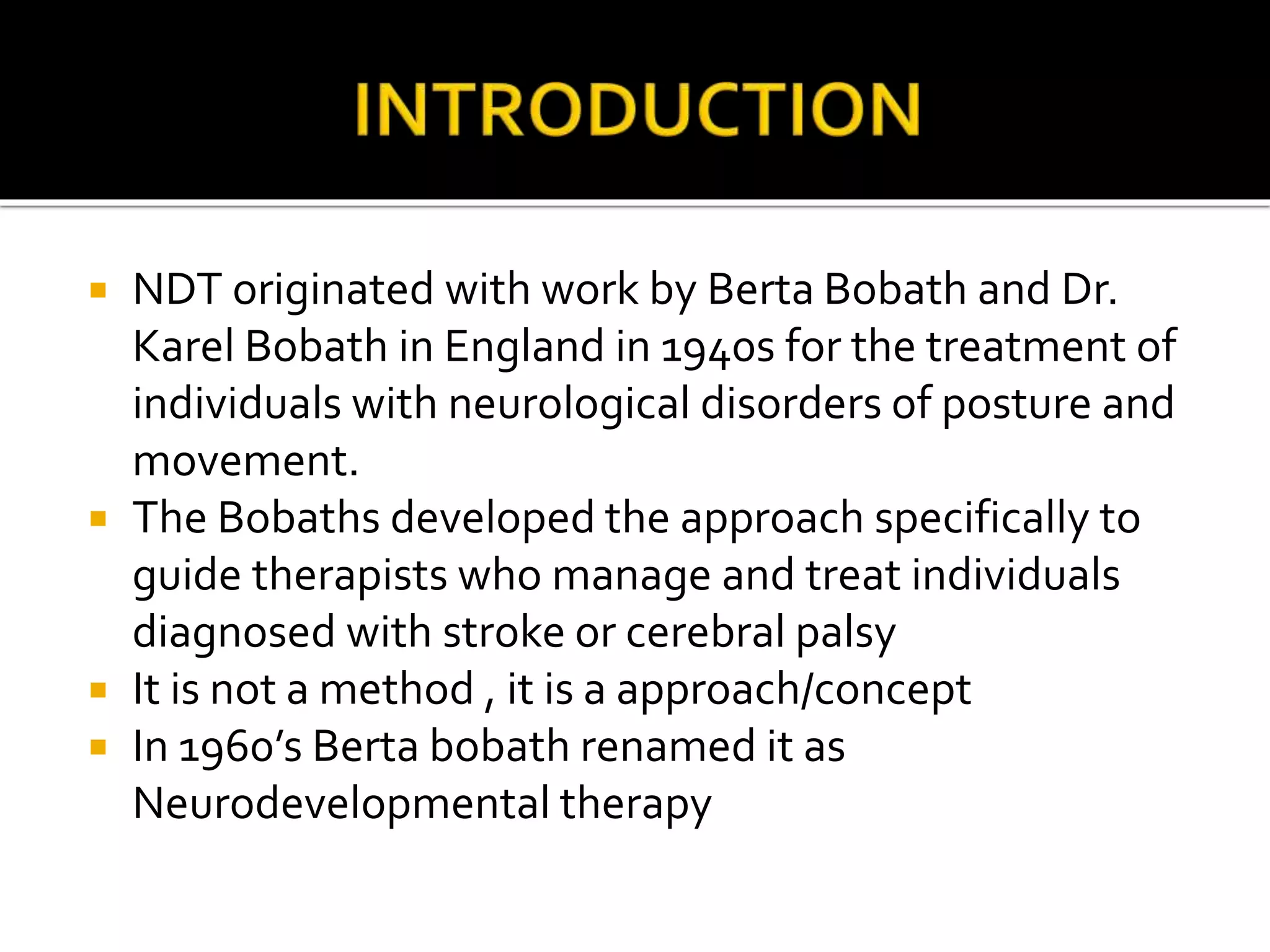 Neuro developmental therapy | PPTX