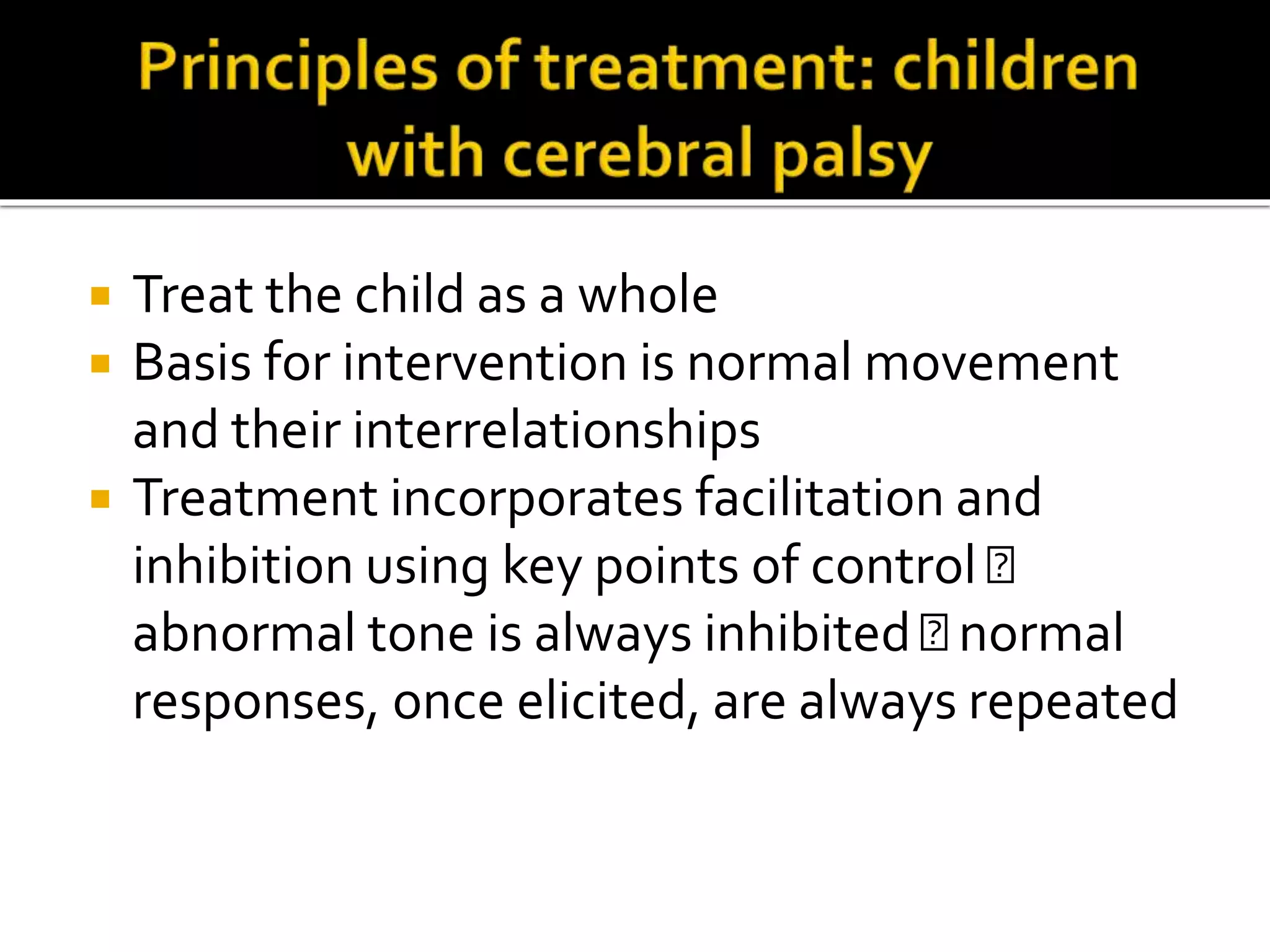 Neuro developmental therapy | PPTX