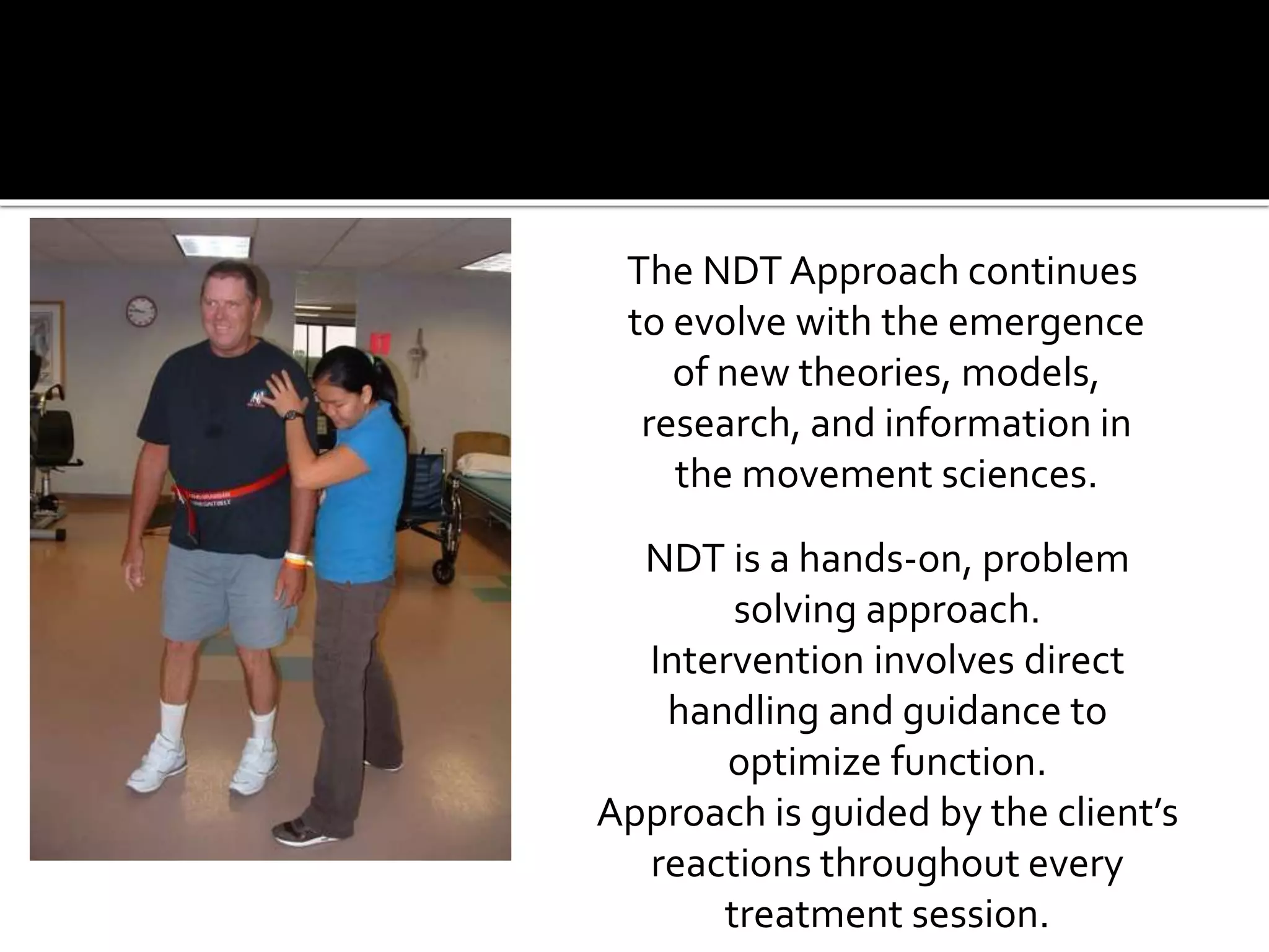 Neuro developmental therapy | PPTX