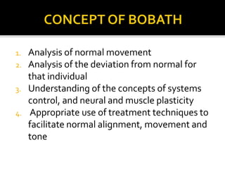 Neuro developmental therapy | PPTX