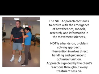 Neuro developmental therapy | PPTX