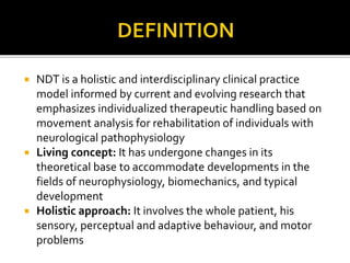 Neuro developmental therapy | PPTX