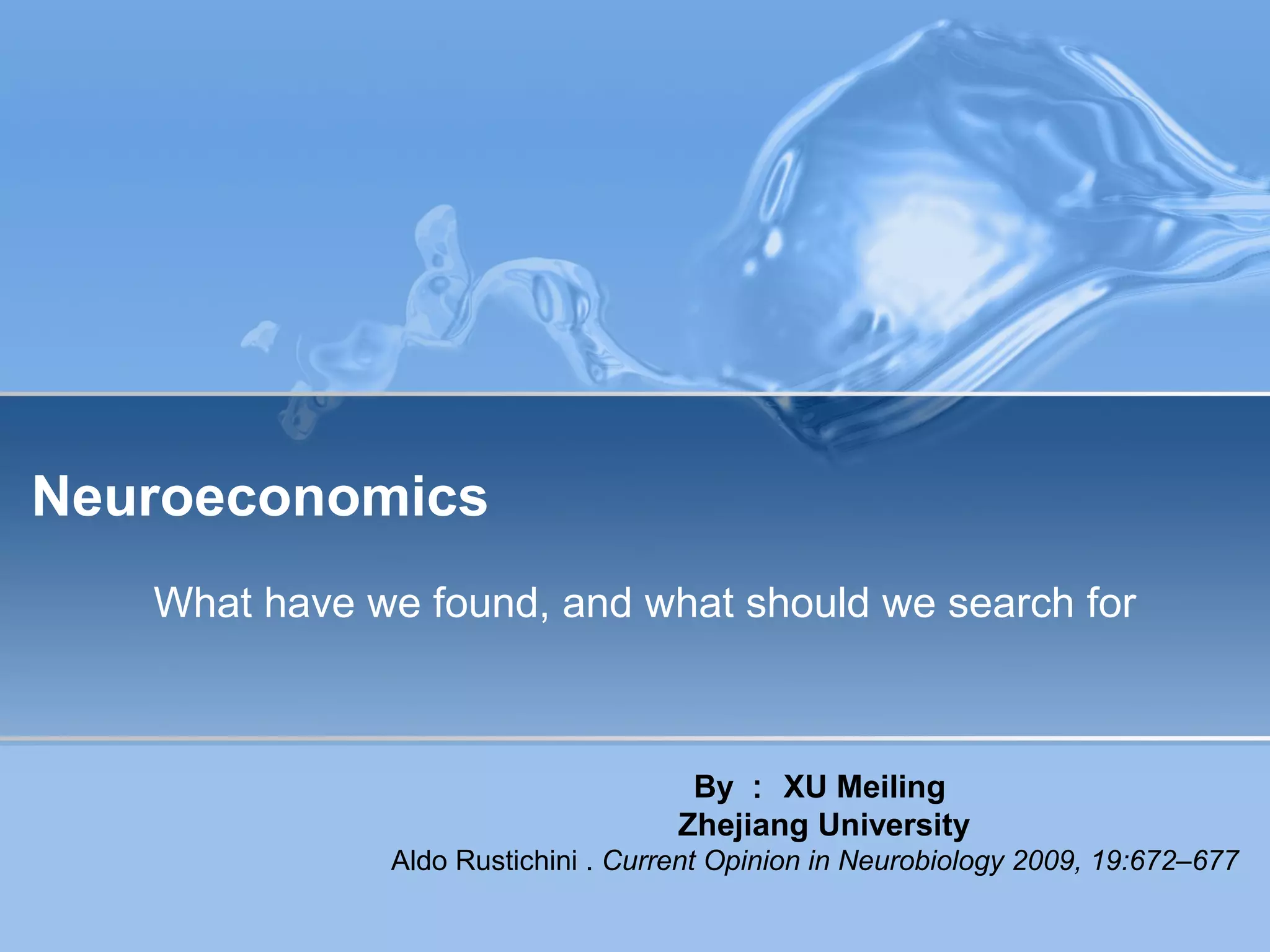 Neuroeconomics Evidence for Decision-making Theory | PPT