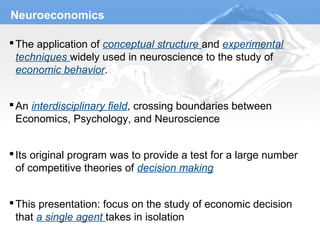 Neuroeconomics Evidence for Decision-making Theory | PPT