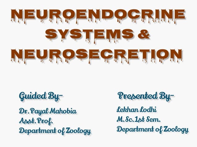 Neuroendocrine system and Neurosecretion | PPTX