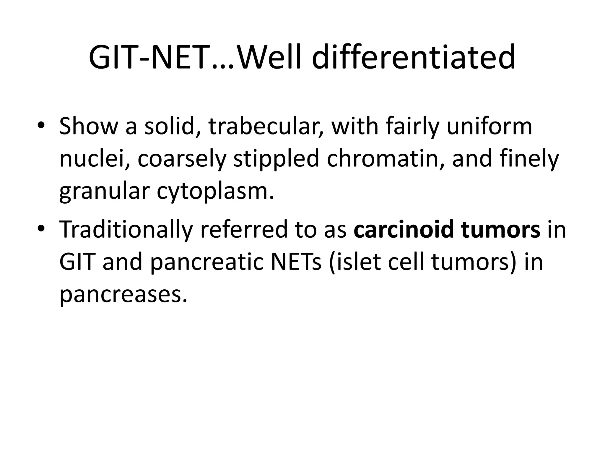 gastrointestinal Neuro endocrine tumors , GIT NET | PPTX