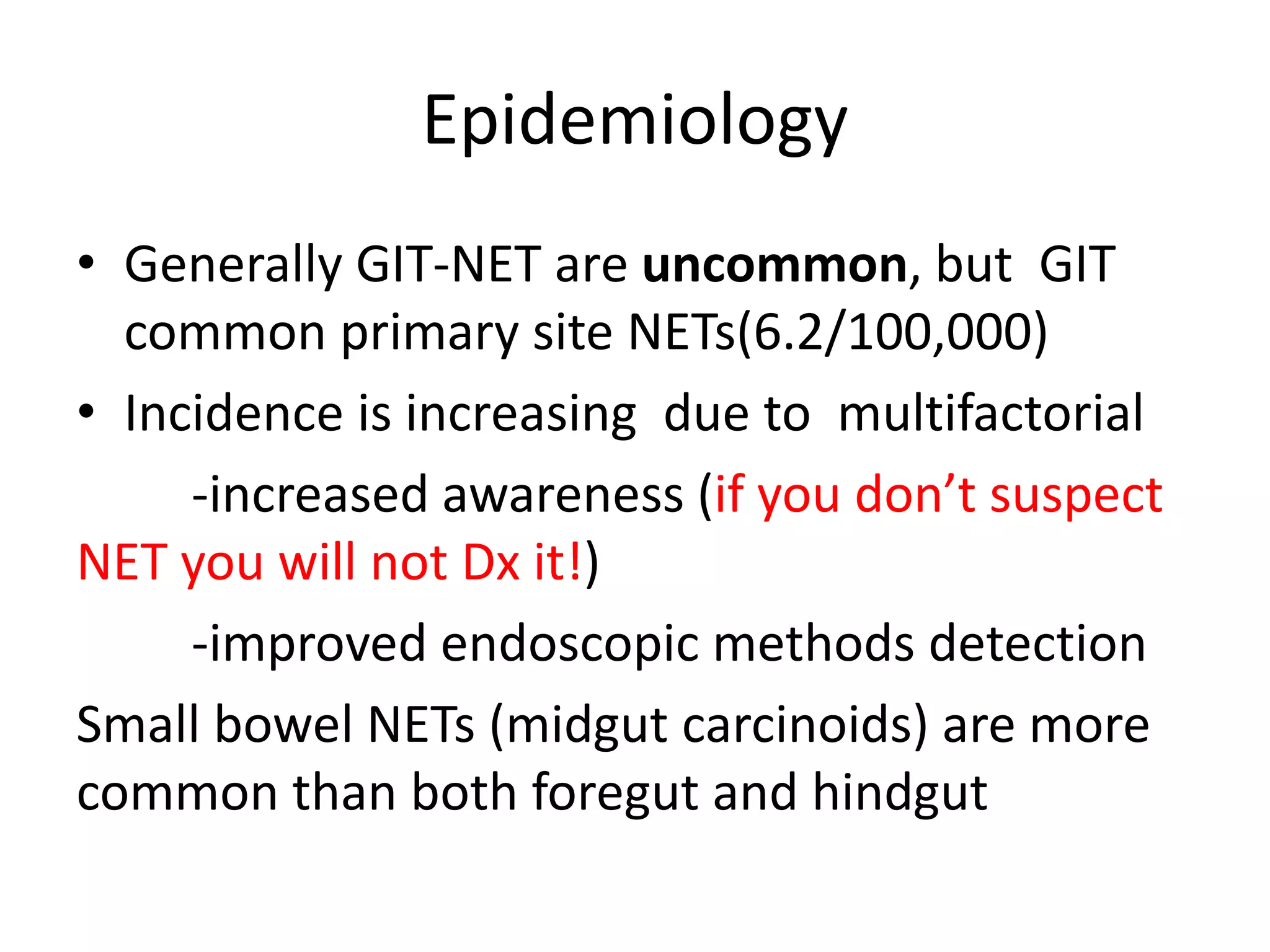 gastrointestinal Neuro endocrine tumors , GIT NET | PPTX