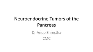 Neuroendocrine tumors of pancreas | PPTX
