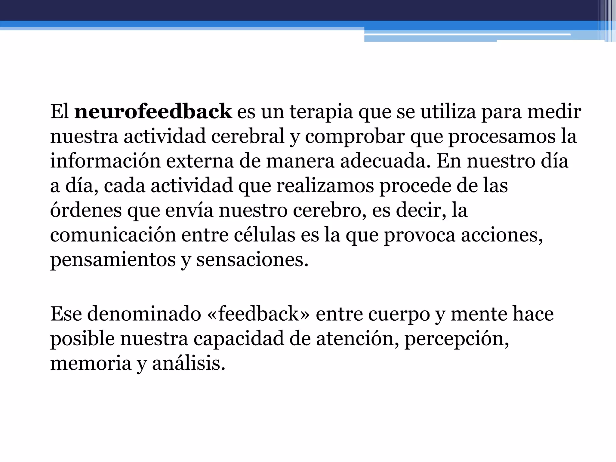 Neurofeedback, terapia para monitorizar la actividad cerebral | PDF ...