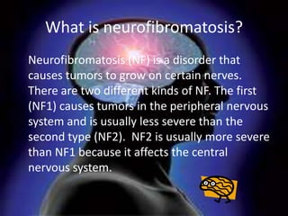 Neurofibromatosis | PPT