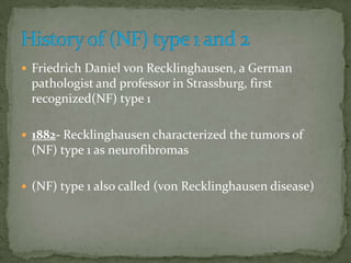 Neurofibromatosis | PPTX