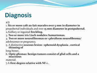Neurofibromatosis | PPTX