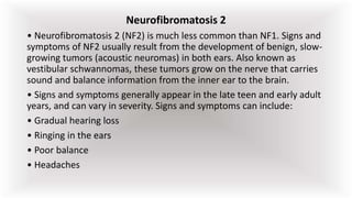 Neurofibromatosis | PPTX