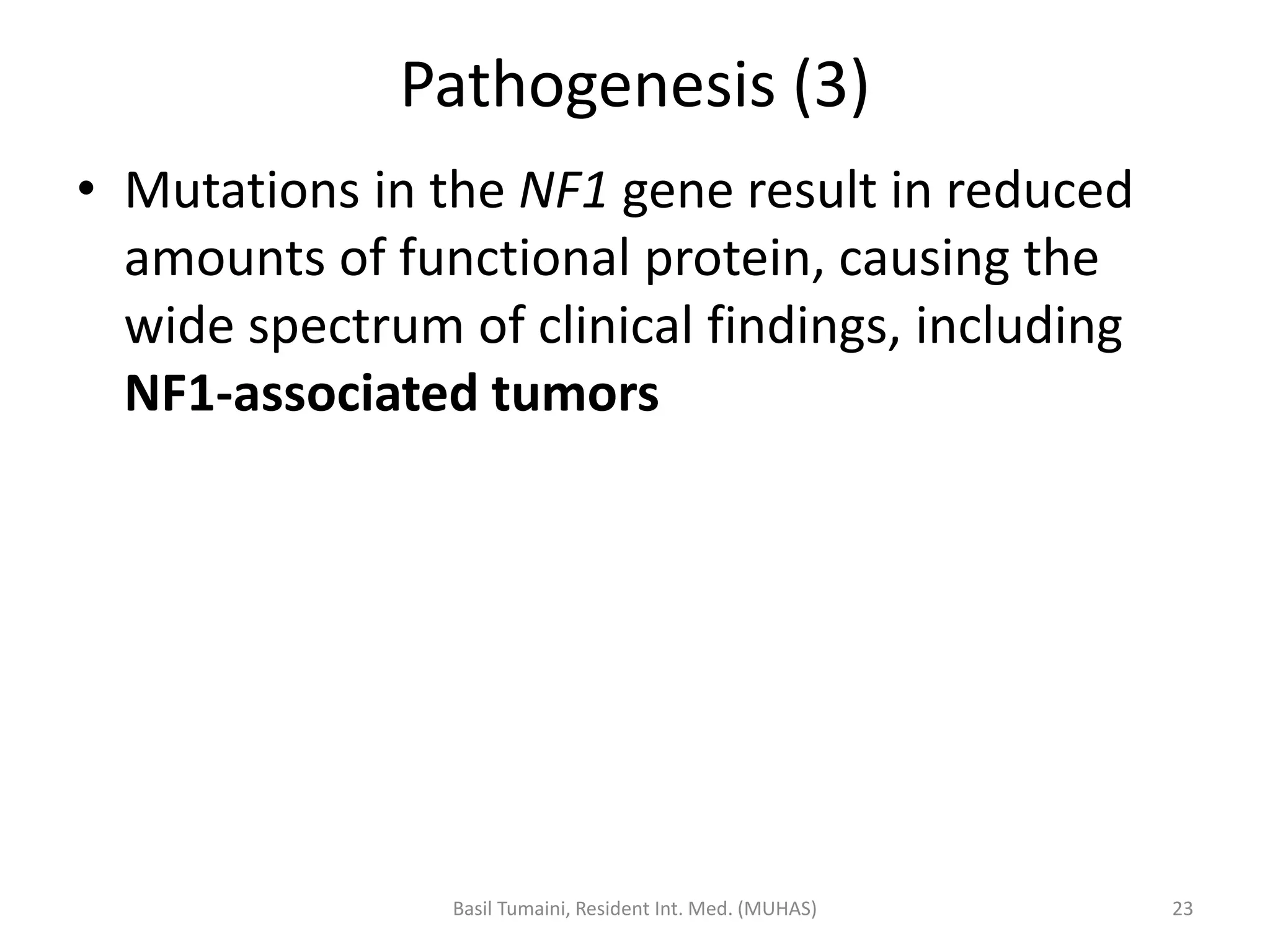 Neurofibromatosis by Dr. Basil Tumaini | PPTX