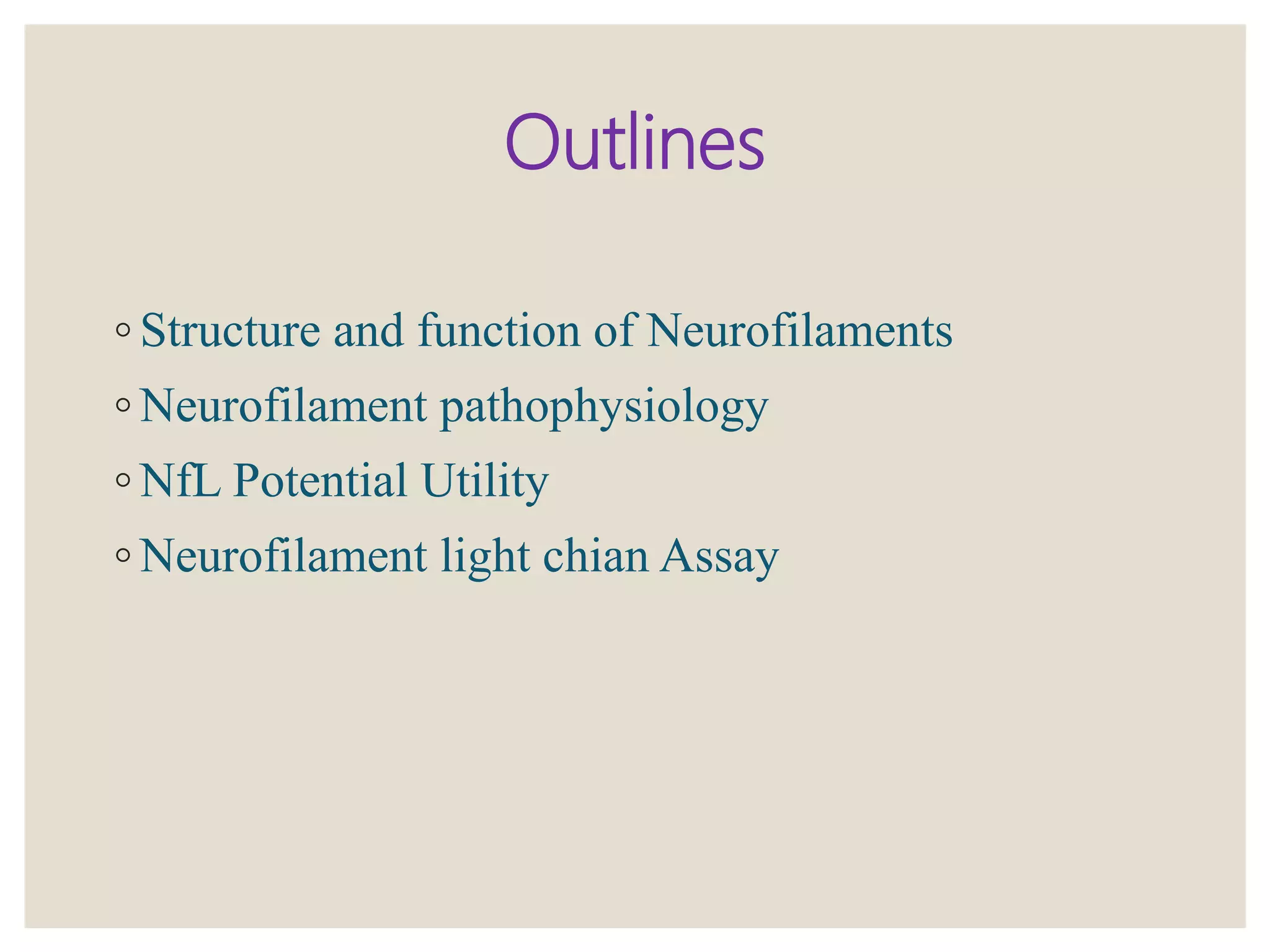 Neurofilament light chain | PPTX