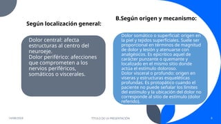 Neurofisiología del dolor y vías del dolor.pptx