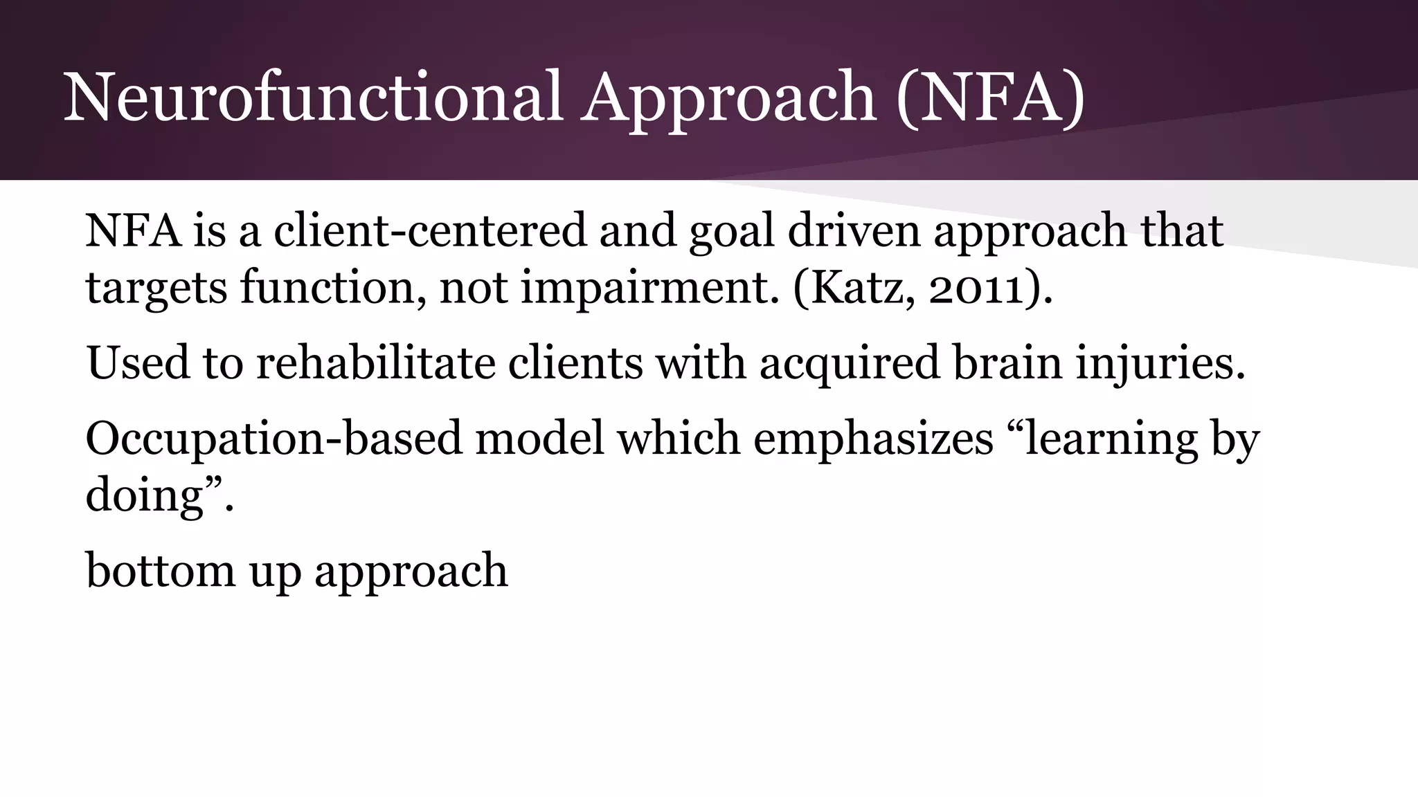 Neurofunctional Approach | PPTX