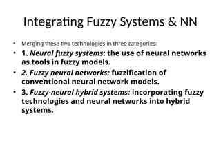 Integration of fuzzy and neural syatems. | PPT