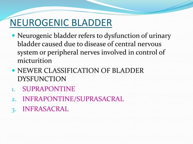 NEUROGENIC BLADDER-1.pptx