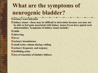 Neurogenic bladder AND ITS MANAGEMENT.ppt