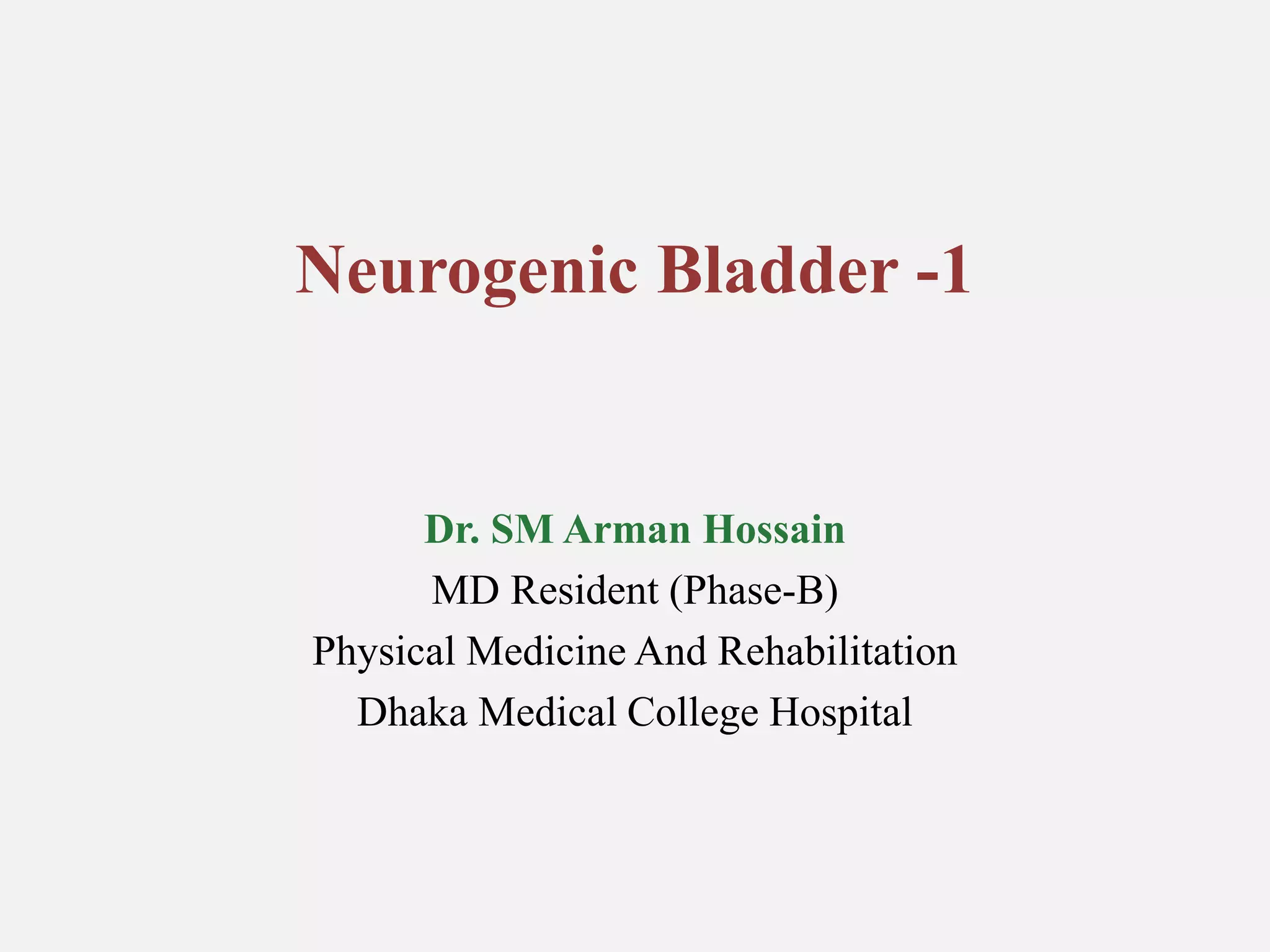 Neurogenic Bladder 1.pptx