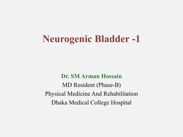 Neurogenic Bladder 1.pptx