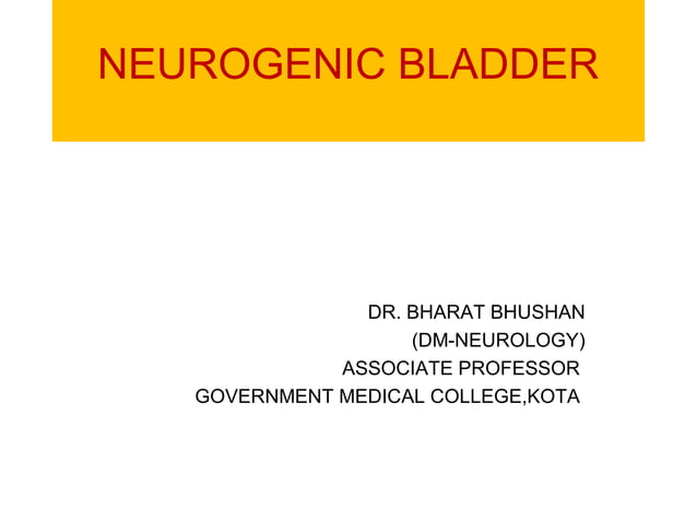 Neurogenic Bladder | PPT