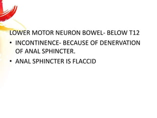 Neurogenic bowel in spinal cord injury | PPTX
