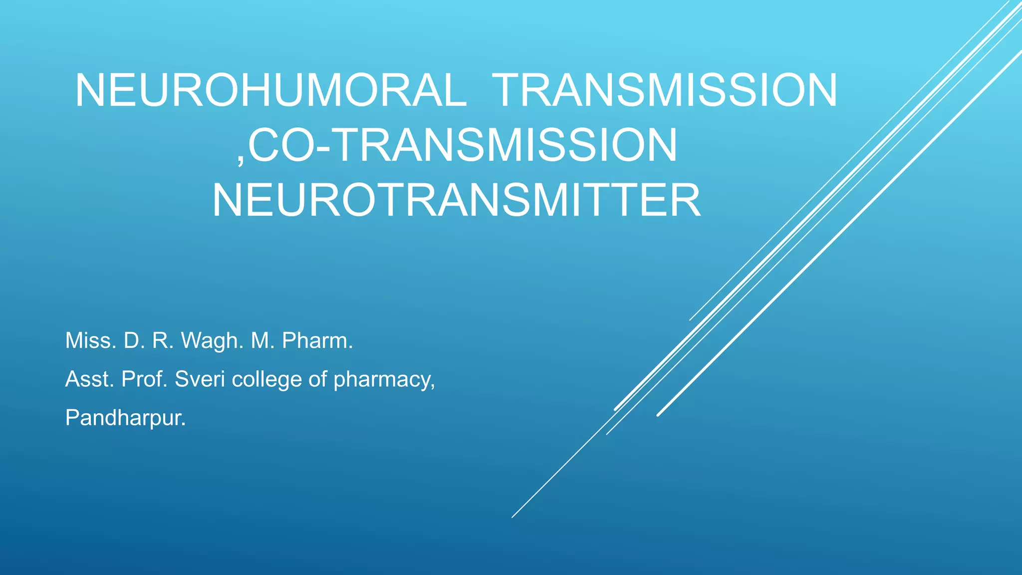 Neurohumoral transmission ,co transmission neurotransmitter | PPTX