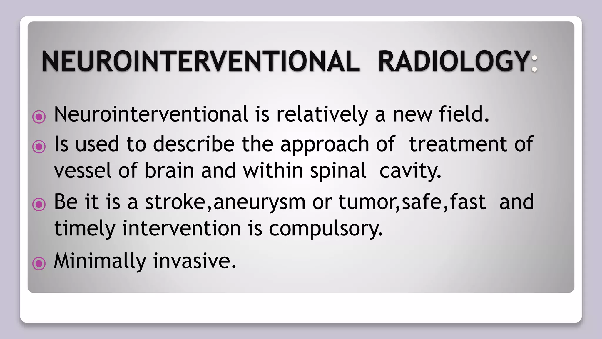 Neuro interventional procedures | PPTX