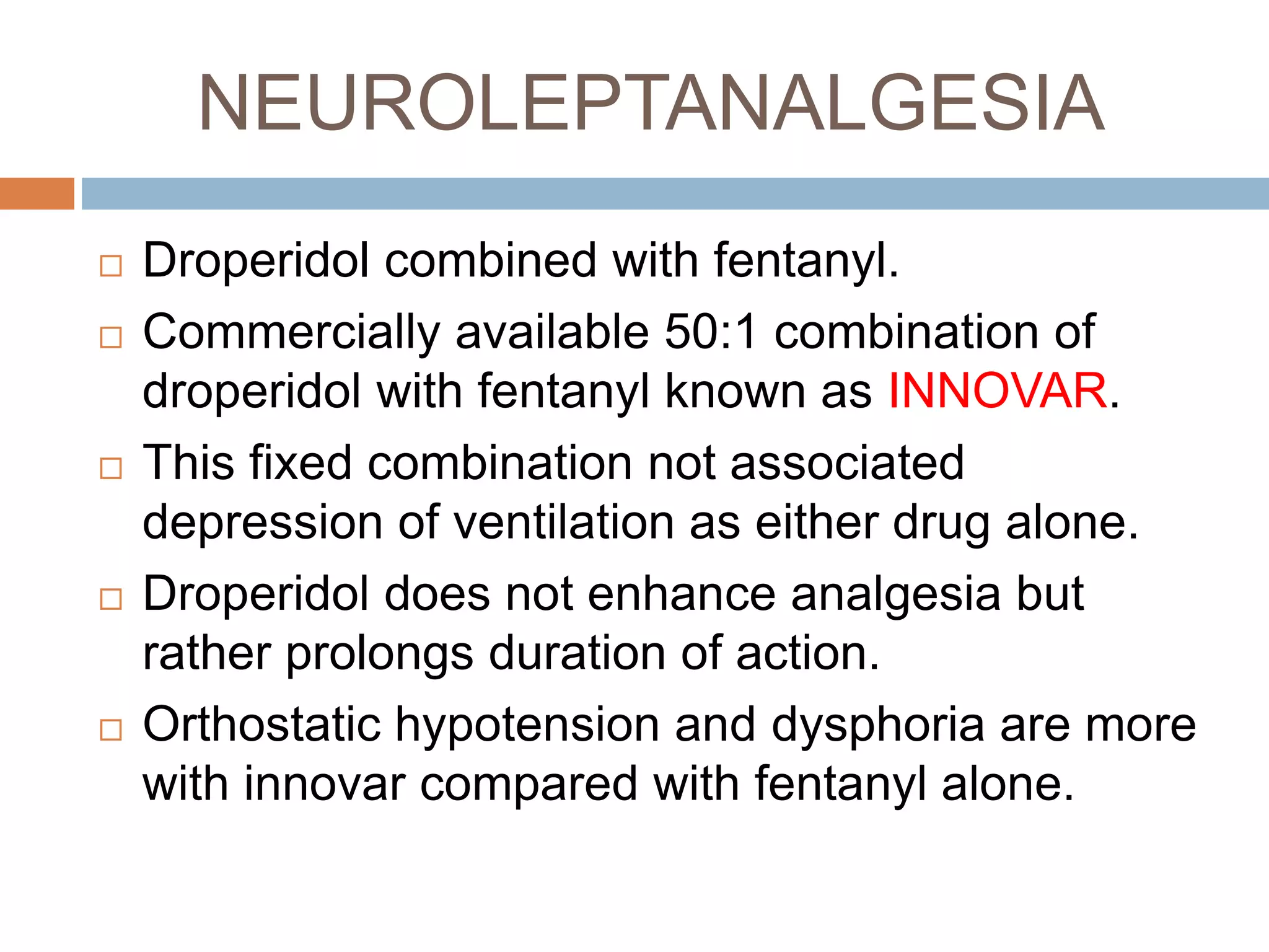 Neuroleptic anesthesia, agents and uses | PPTX