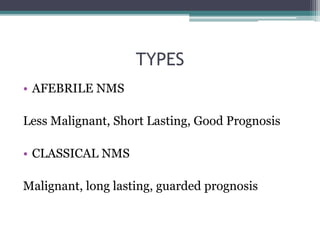 Neuroleptic malignant syndrome | PPTX