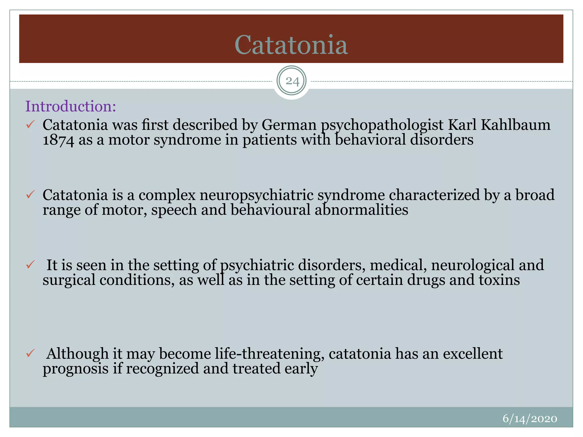 Neuroleptic malignant syndrome and catatonic disorders | PPTX