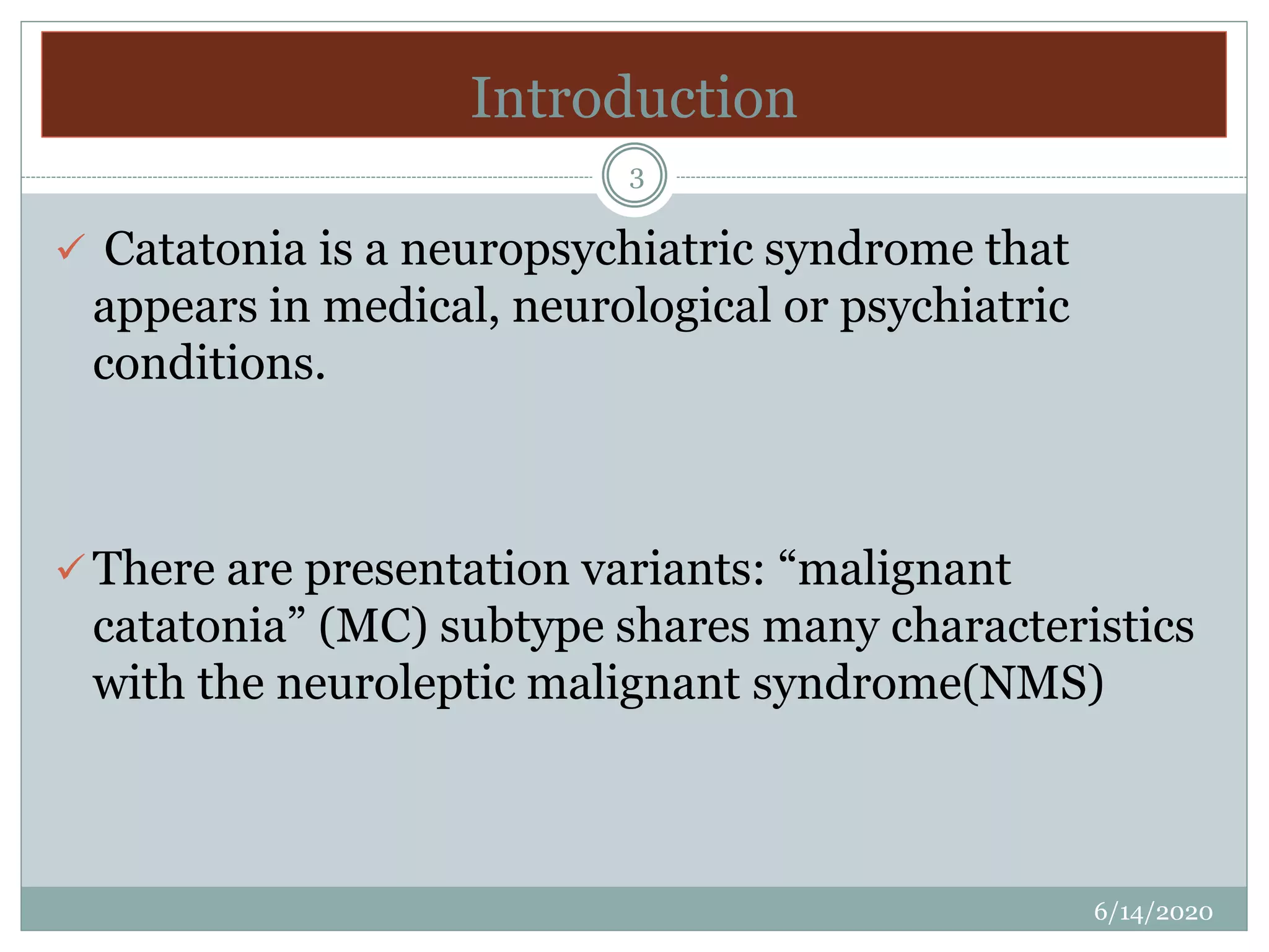 Neuroleptic malignant syndrome and catatonic disorders | PPTX