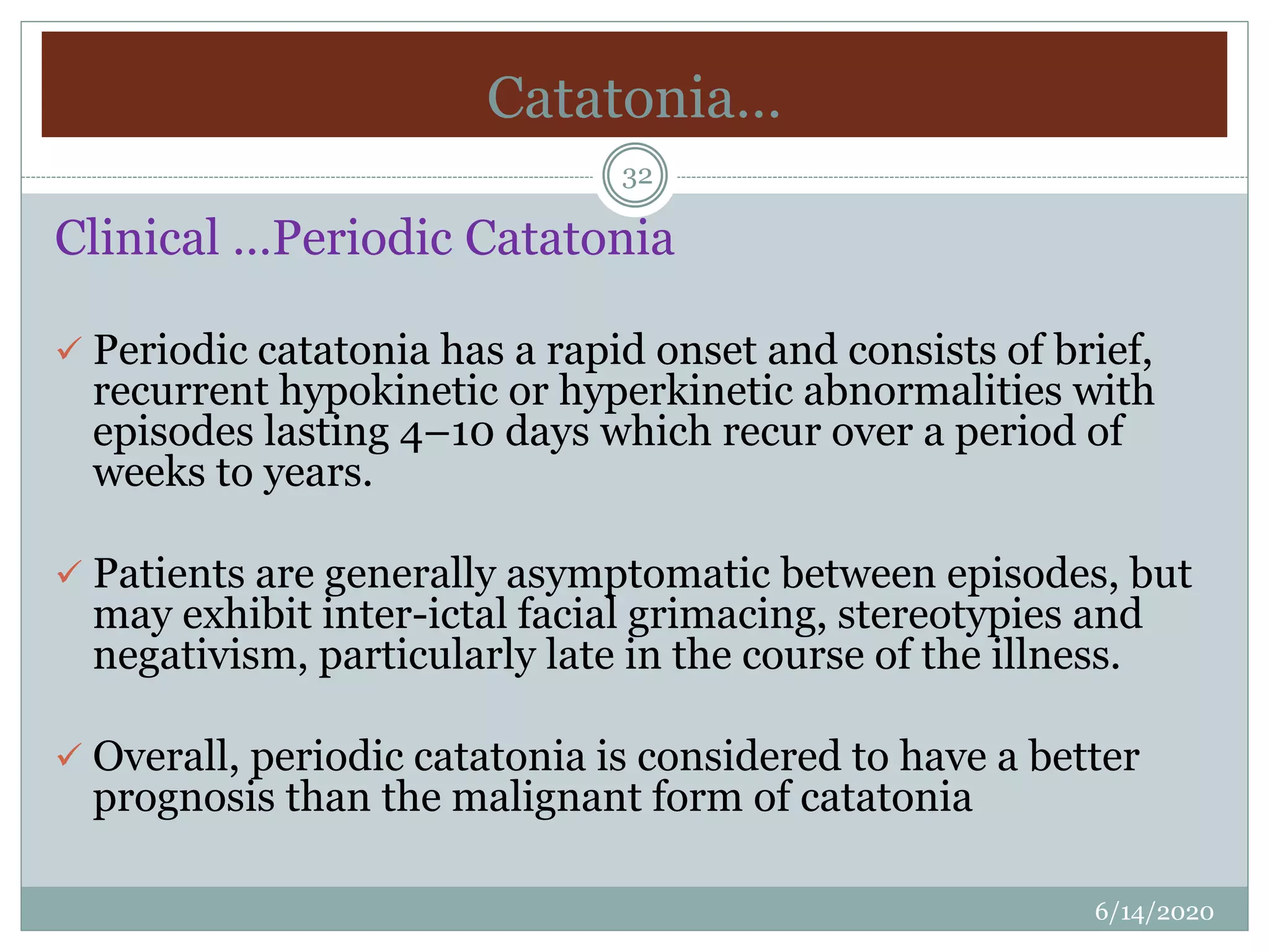Neuroleptic malignant syndrome and catatonic disorders | PPTX