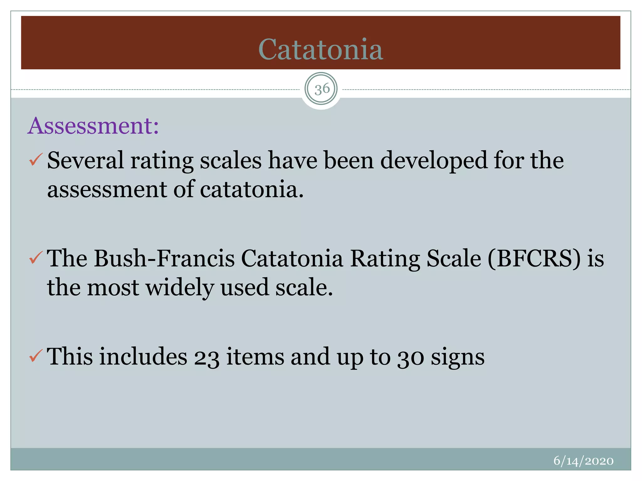 Neuroleptic malignant syndrome and catatonic disorders | PPTX